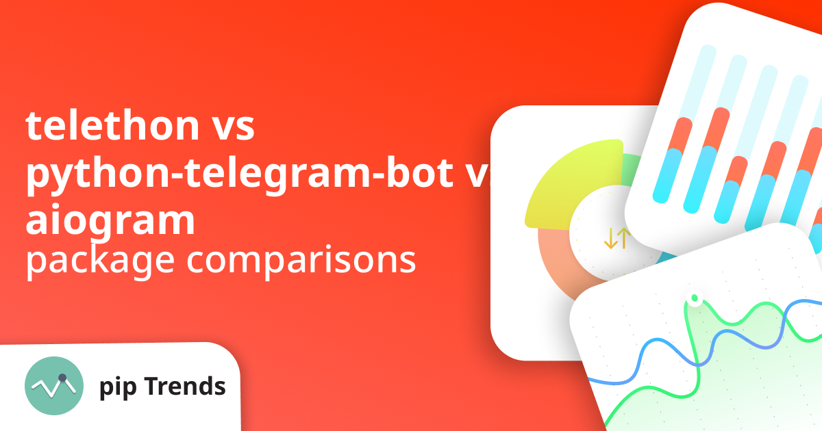 telethon vs python-telegram-bot vs aiogram